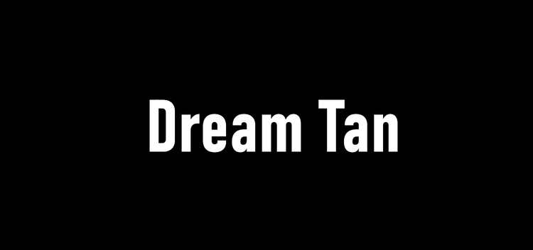 DreamTan: Discover the Art of Tanning – Dream Tan